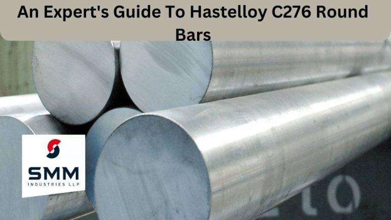 An Expert's Guide To Hastelloy C276 Round Bars